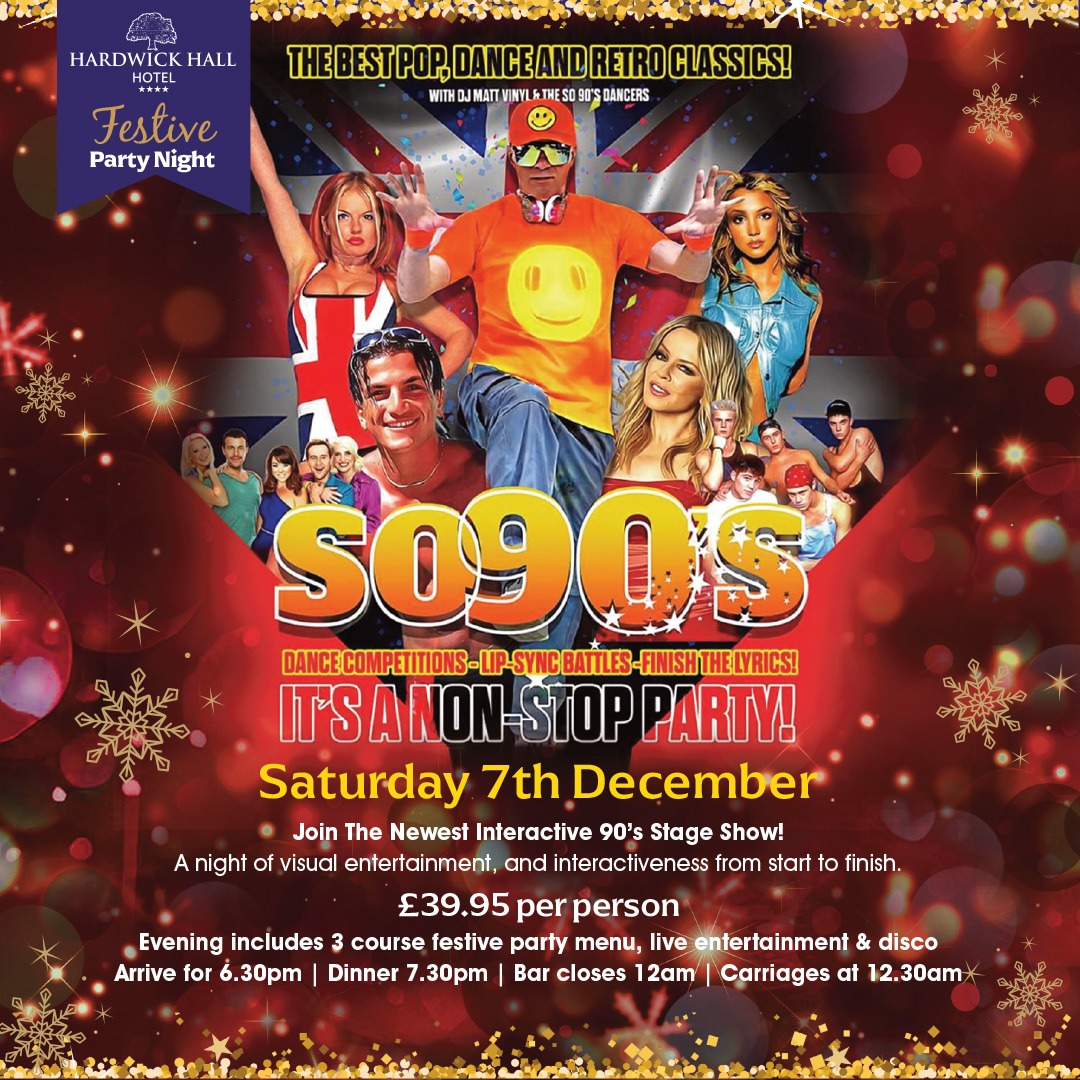Club 90s Party Night - Hardwick Hall Hotel
