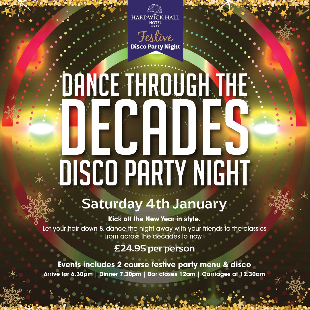 Dance Through The Decades Disco Party Night - Hardwick Hall Hotel