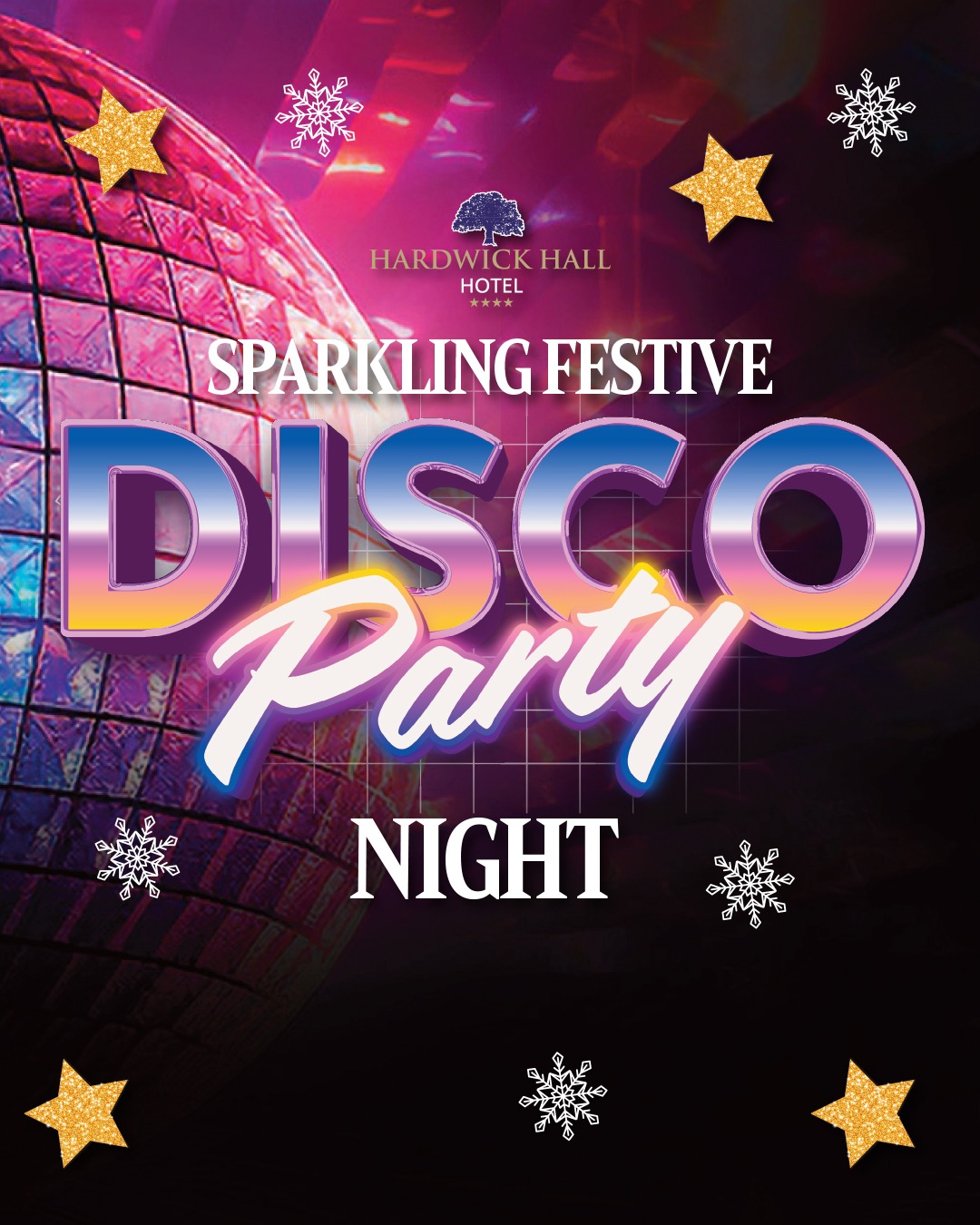 Sparkling Festive Disco Party Night - Hardwick Hall Hotel